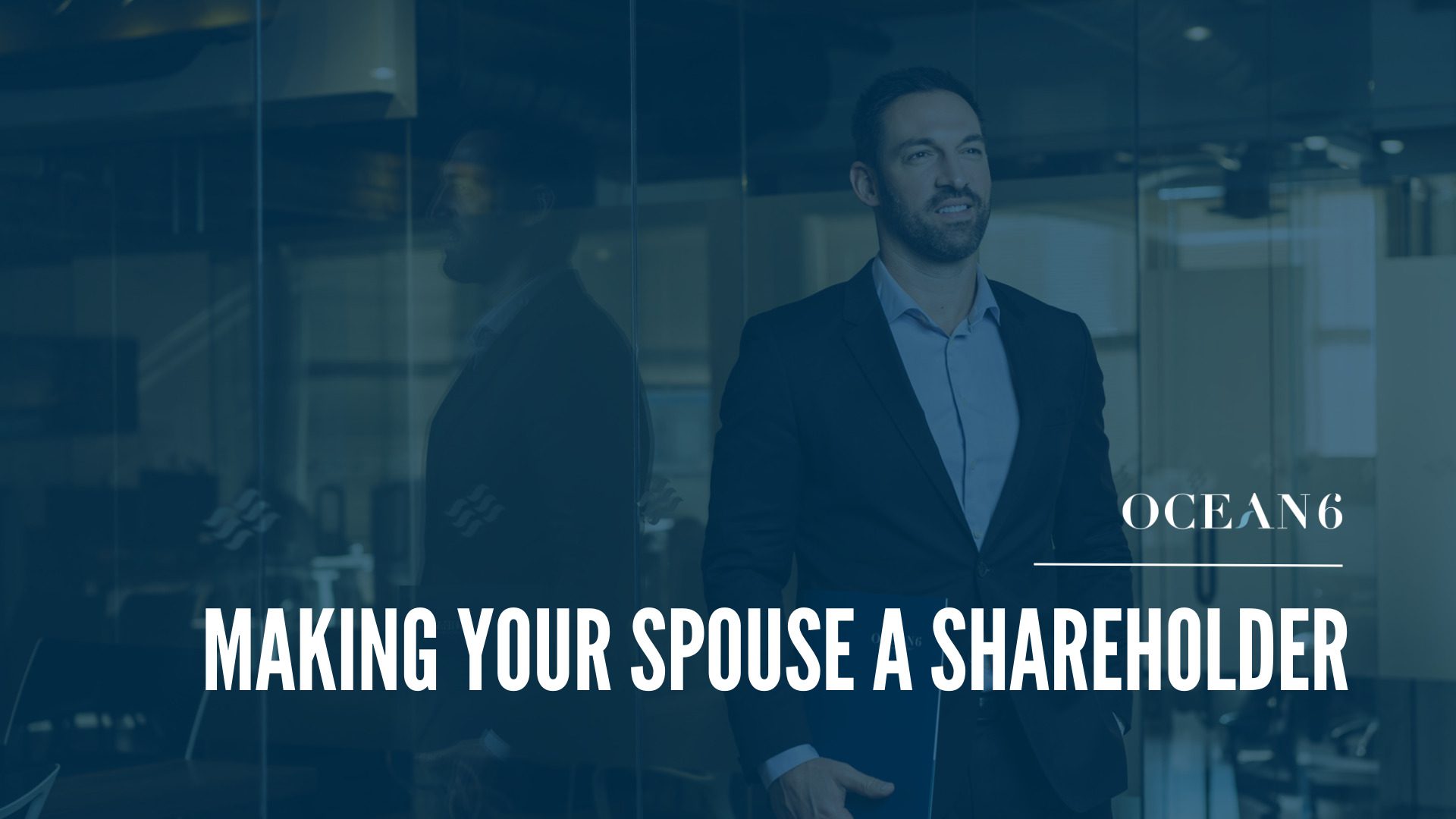 Should My Spouse be a Shareholder of My Company? | Ocean6